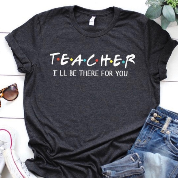 Gildan | Tops | Teacher Friends Tshirts | Poshmark
